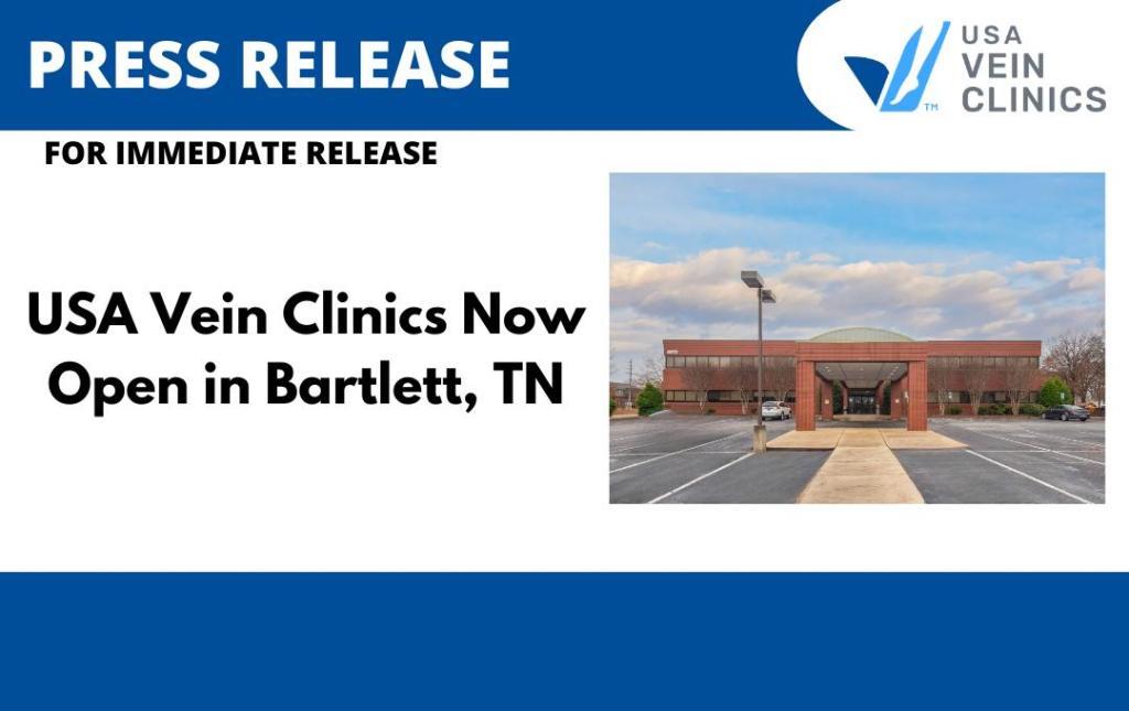 USA Vein Clinics Now Open In Bartlett, TN | USA Vein Clinics