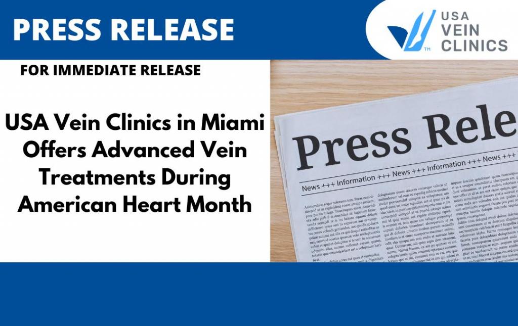 USA Vein Clinics In Miami Offers Advanced Vein Treatments During ...