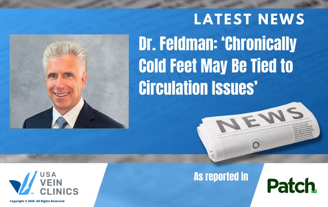 Dr. Feldman Cautions That Chronically Cold Feet May Be Tied To ...